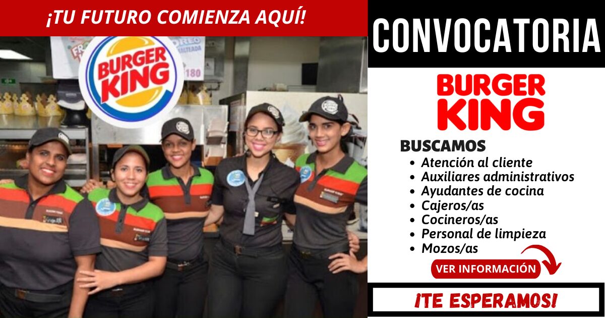 Oportunidades de empleo BURGER KING - CompuTrabajos